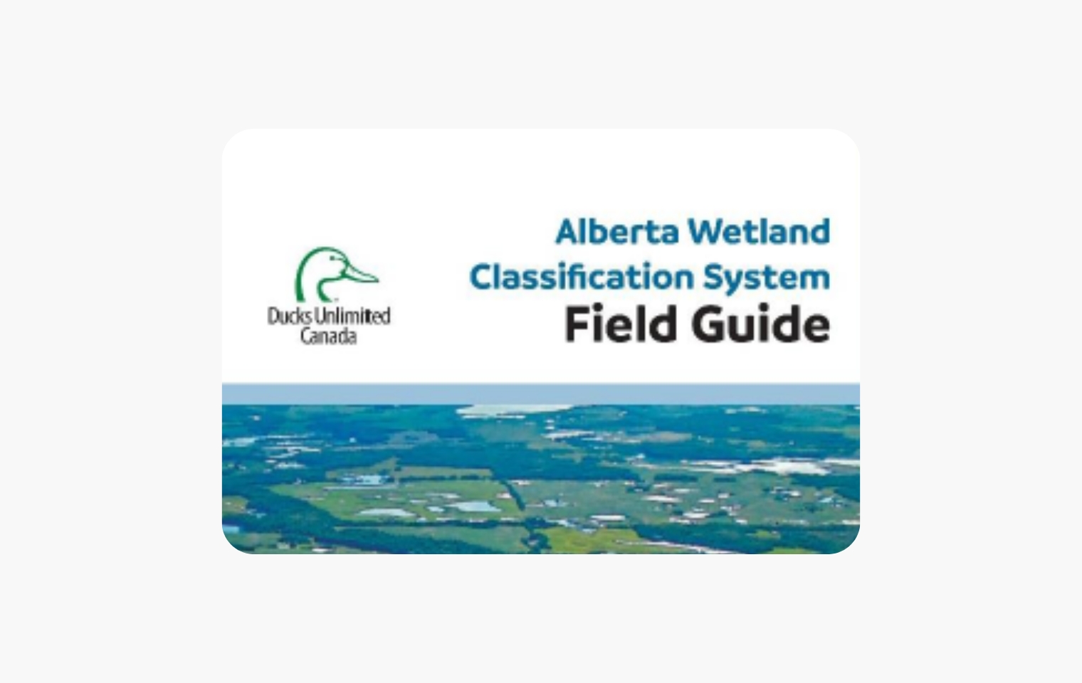 Alberta Wetland Classification System Field Guide - Alberta Innovates