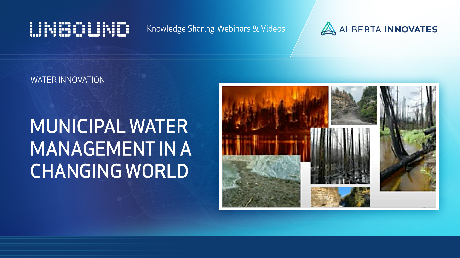 Water Innovation Connect Series: Municipal Water Management in a ...